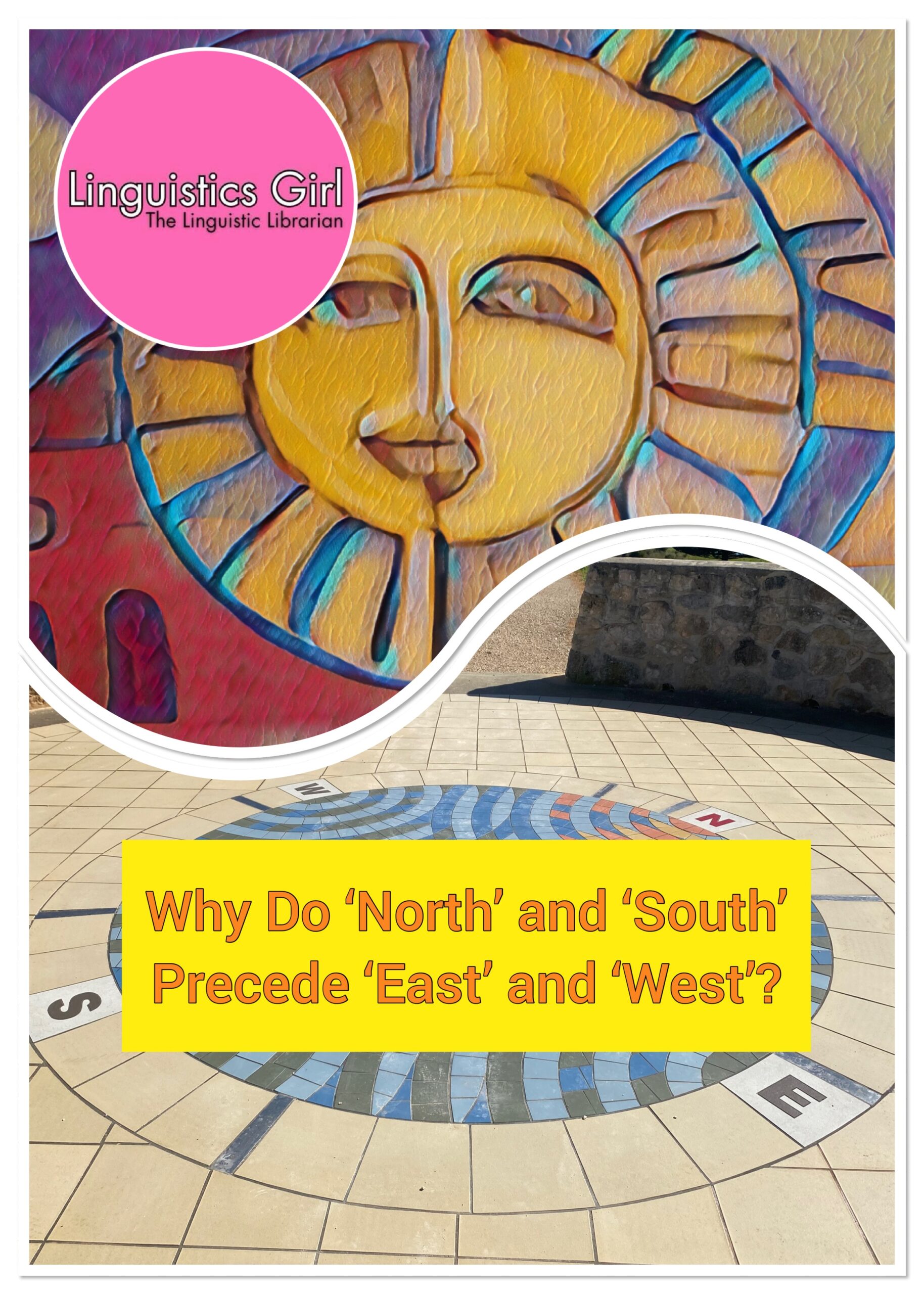 Why Do ‘North’ and ‘South’ Precede ‘East’ and ‘West’? - Linguistics Girl